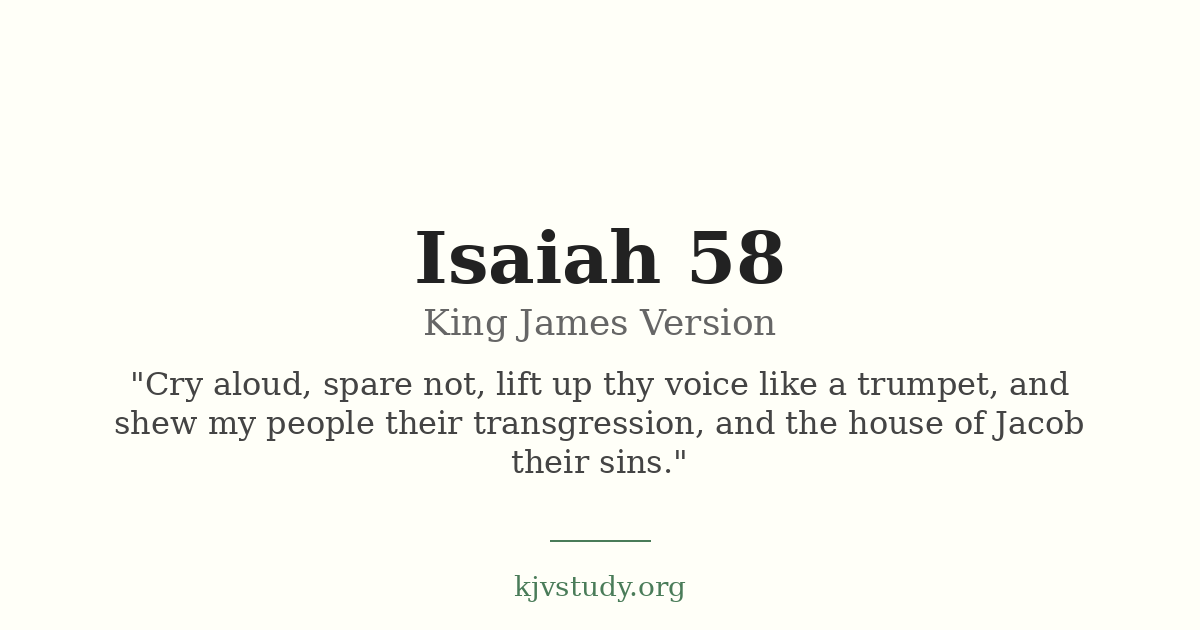 Isaiah 58 - KJV Bible
